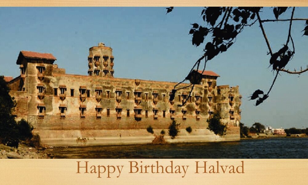 Happy Birthday to Halvad, Kashi of Gujarat, Jhalawad, Saurashtra.