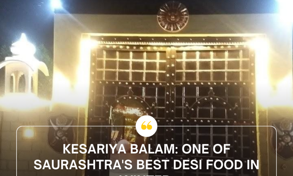 Kesariya Balam: One of Saurashtra's best desi Food in winter.